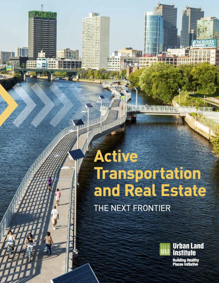 Active Transportation and Real Estate: The Next Frontier - National ...