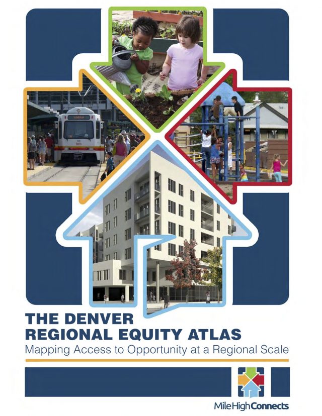 The Denver Regional Equity Atlas: Mapping Opportunity At The Regional ...