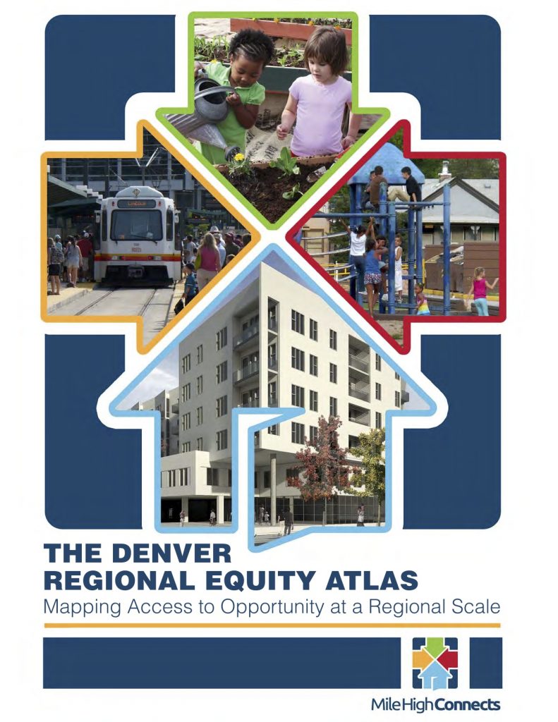 The Denver Regional Equity Atlas: Mapping Opportunity At The Regional ...