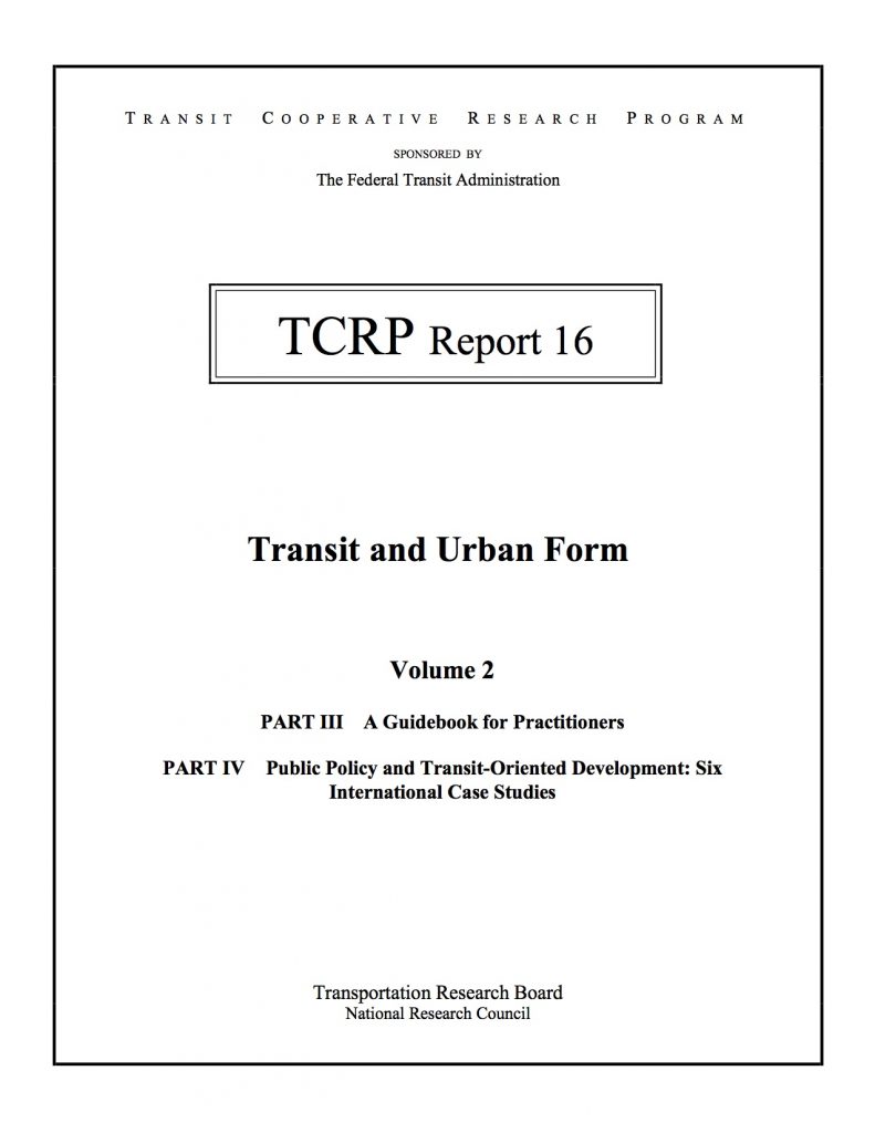 Transit and Urban Form - Volume 2, Part III A Guidebook for ...