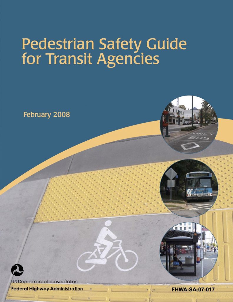 Pedestrian Safety Guide for Transit Agencies - National Resources ...